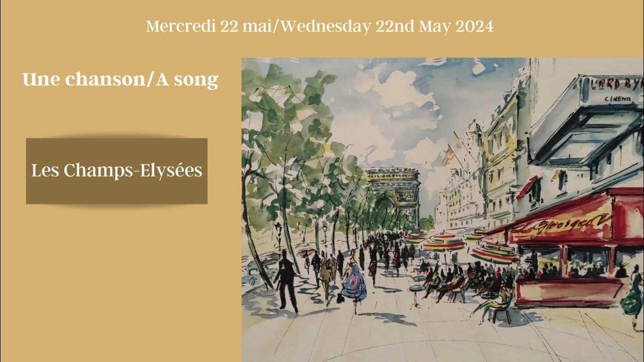 French songs (French lyrics-English interpretation): Les Champs-Elysées ...