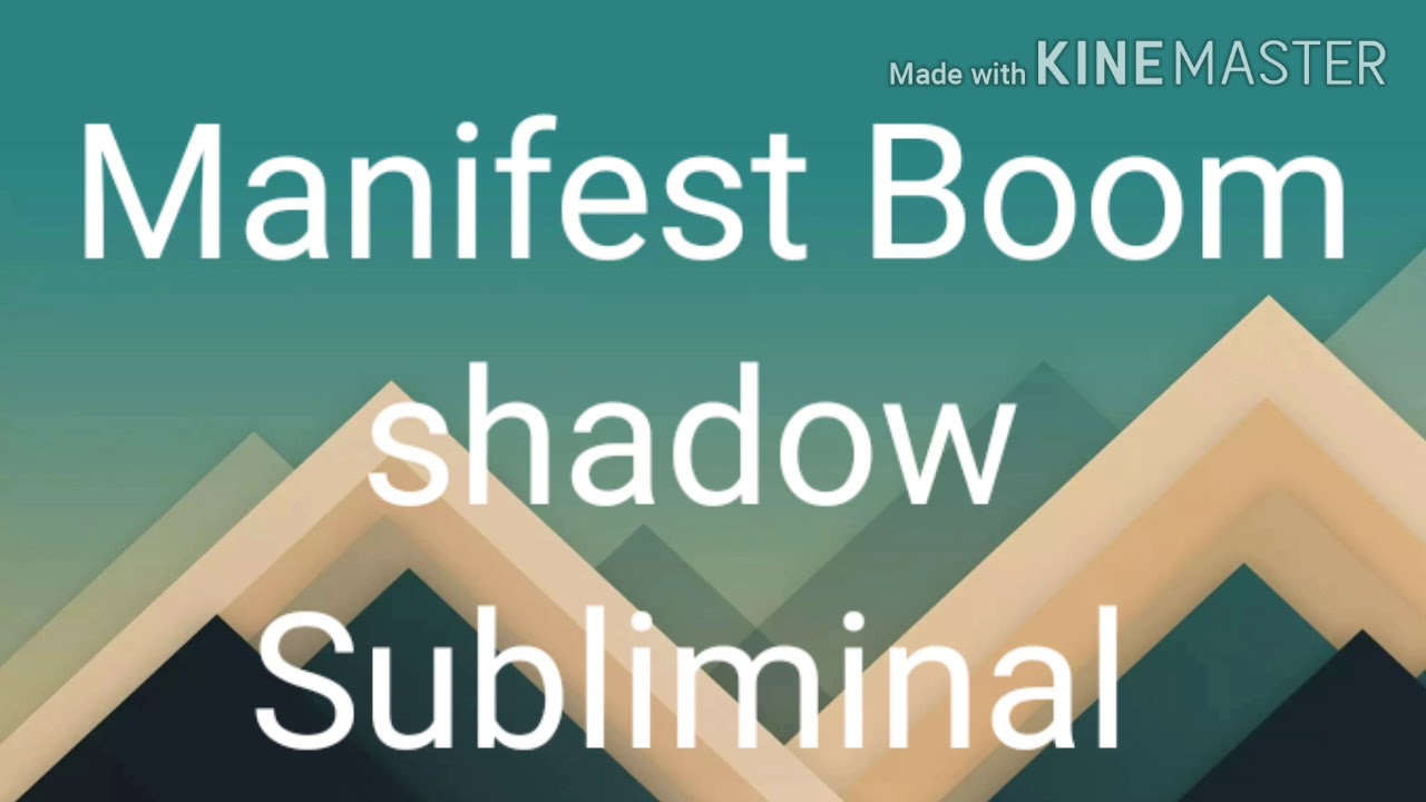 Manifest boom shadow Subliminal - YouTube