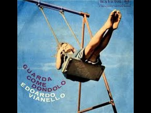 Guarda Come Dondolo - Edoardo Vianello