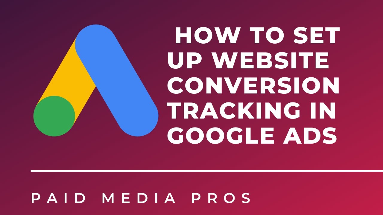 Google Ads Conversion Tracking Tag - YouTube