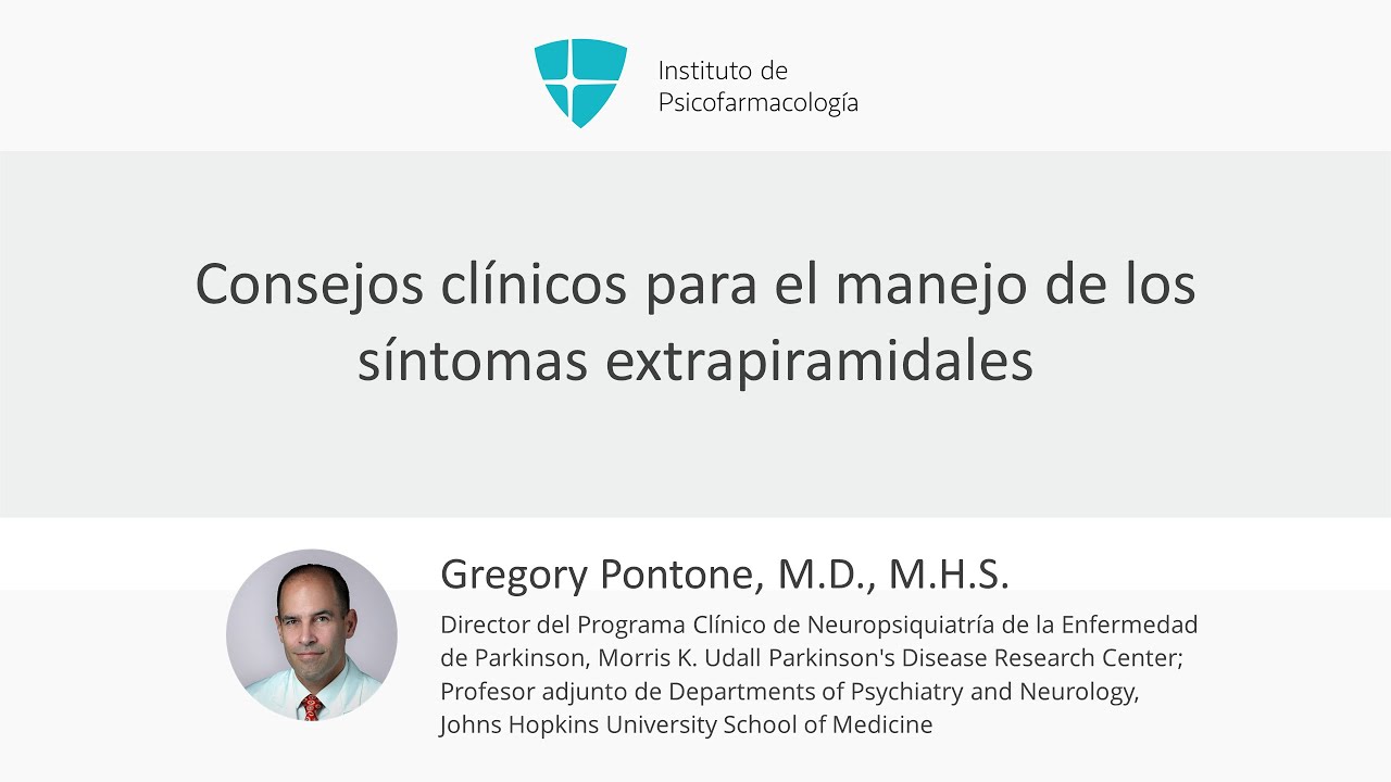 Consejos para el manejo de los síntomas extrapiramidales - YouTube