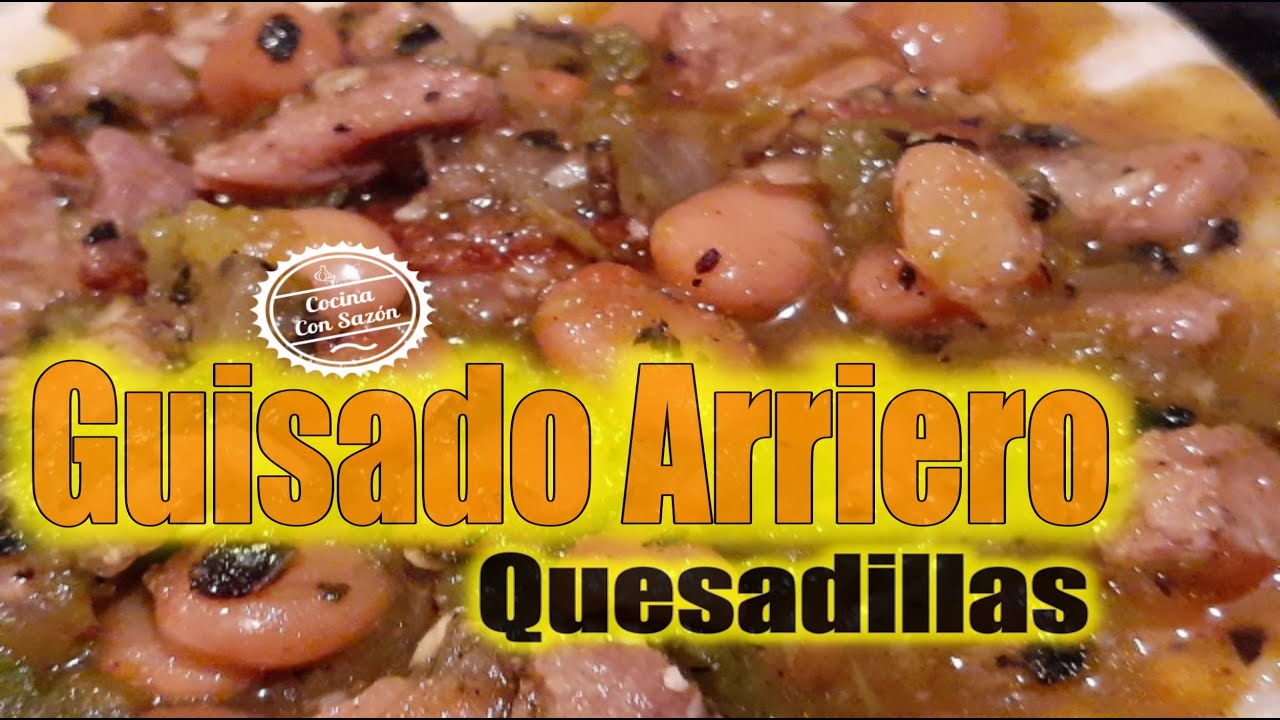 👩‍🍳GUISADO ARRIERO En Quesadillas - YouTube