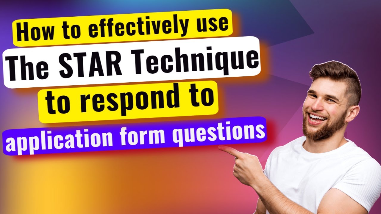 Master STAR technique to respond to competency based questions ...