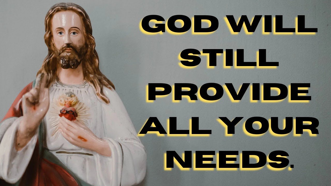 God will still provide all your needs|god will supply all your need# ...