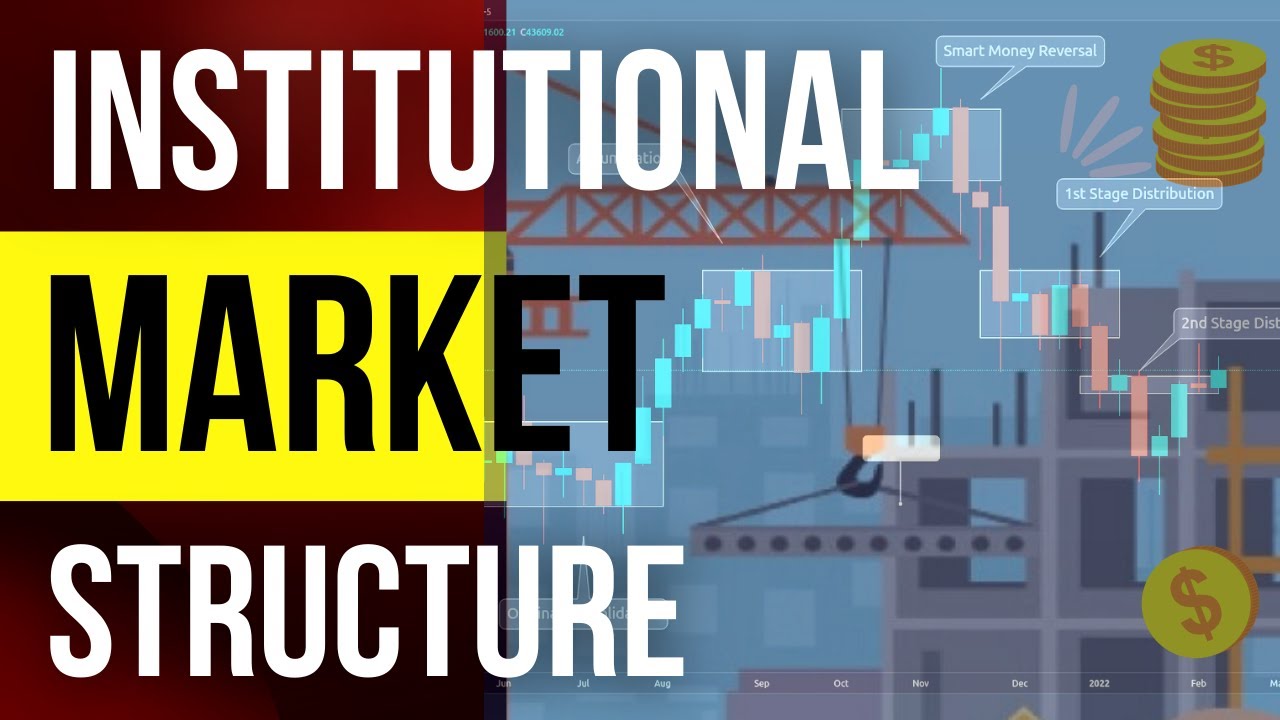 Institutional Market Structure | Part 1 of 10| Market Maker - YouTube