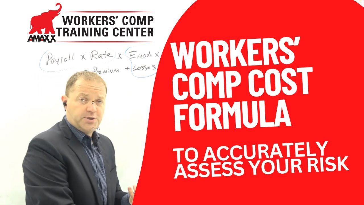 Workers' Comp Cost Formula To Accurately Assess Your Risk - YouTube