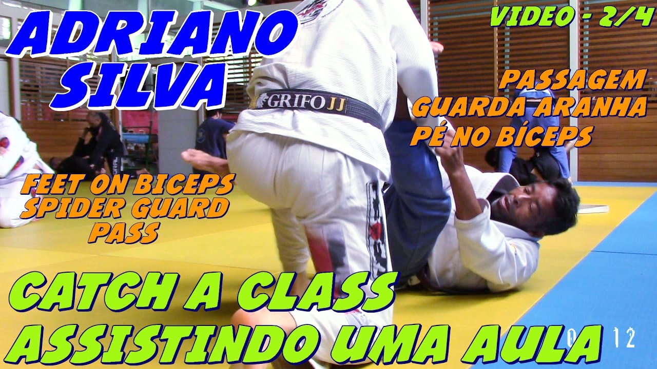 Jiu Jitsu - Catch a class with Adriano Silva - Feet on Biceps Spider ...