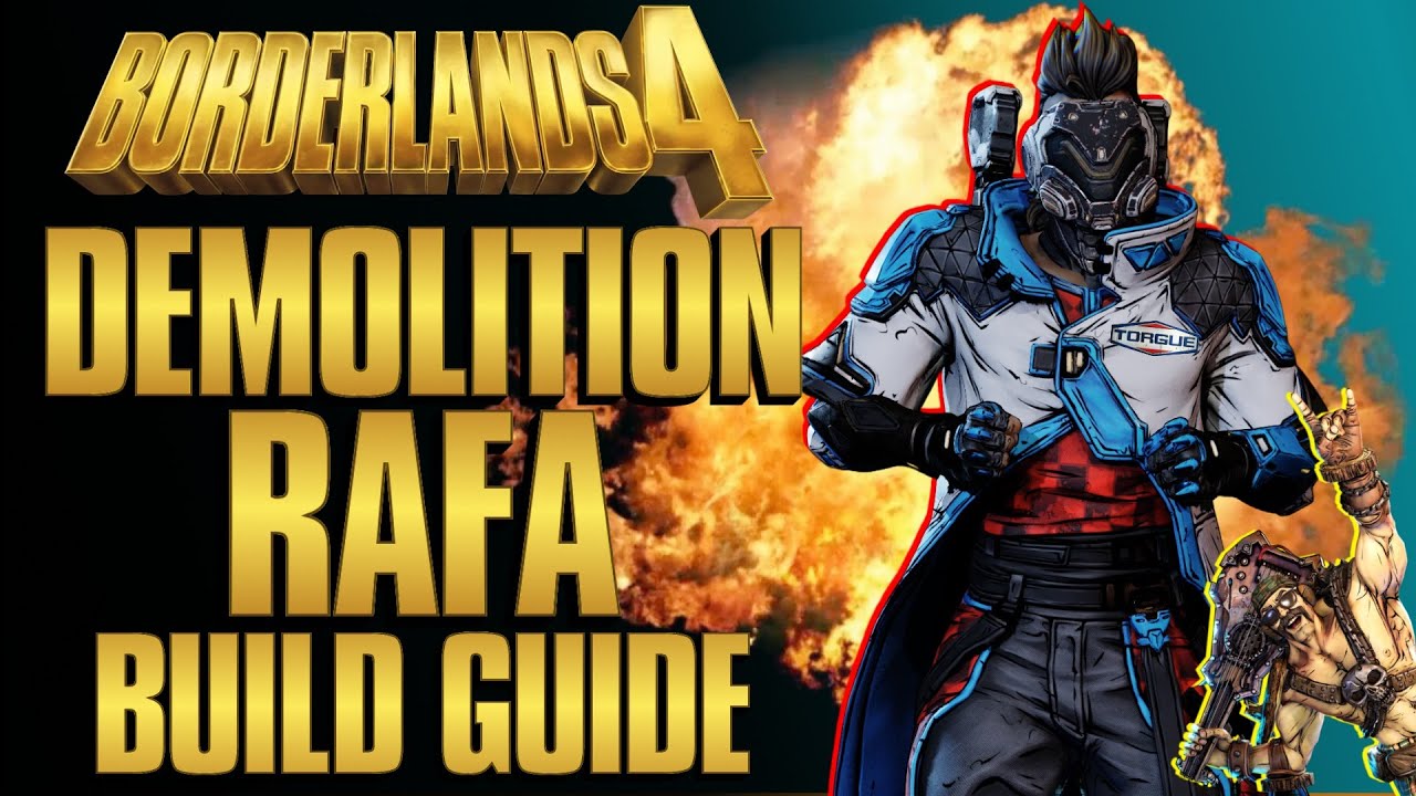 More EXPLOSIONS!!! - Borderlands 4 - Demolition Rafa Build Guide - YouTube