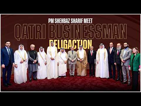 PM Shehbaz Sharif Meets Qatari Business Delegation