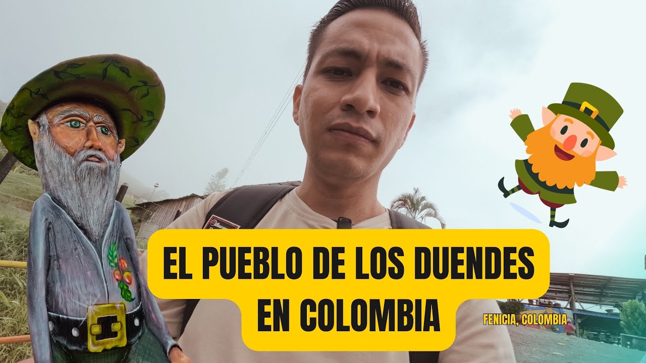 Un Día en el Pueblo de los Duendes en Colombia - YouTube