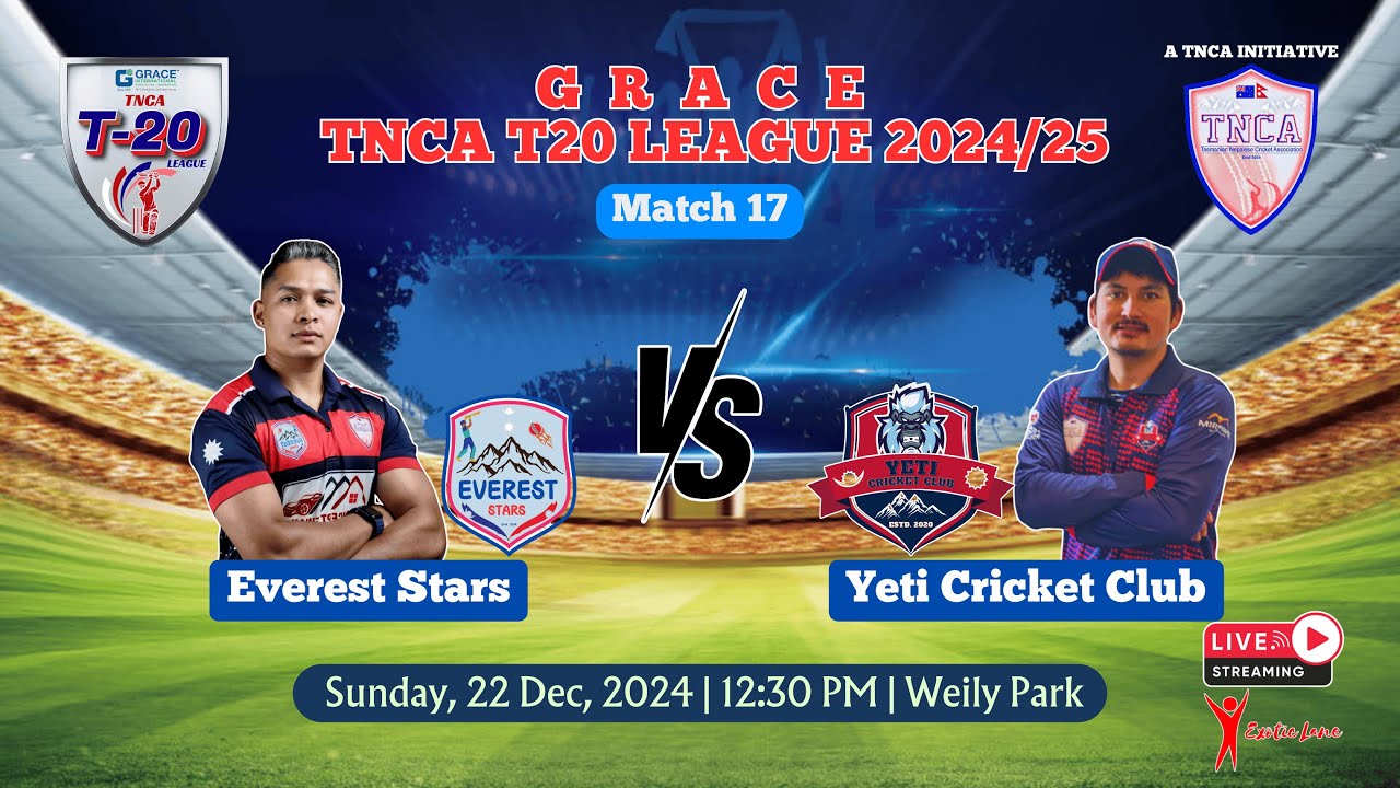 Everest Stars VS Yeti Cricket Club || Match 17 || Grace TNCA T20 League ...