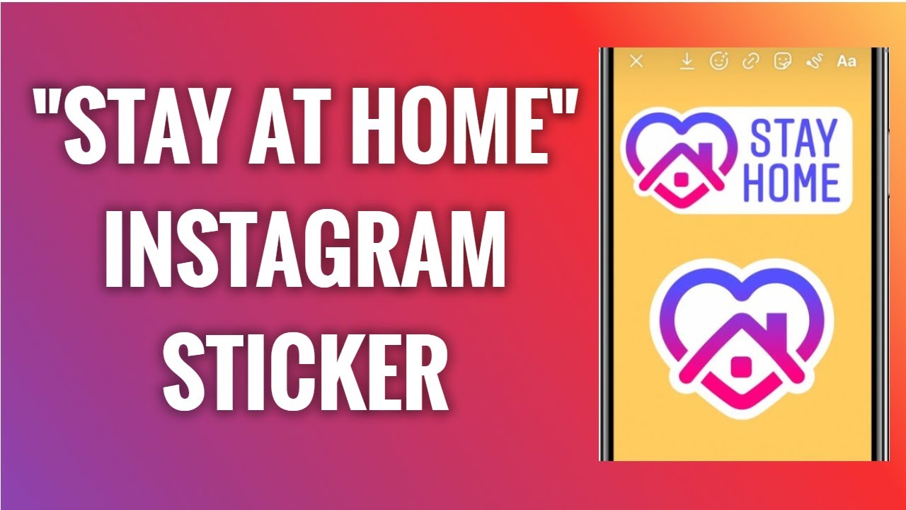 How To Get "Stay At Home" Sticker In Instagram Stories In 2022 - YouTube