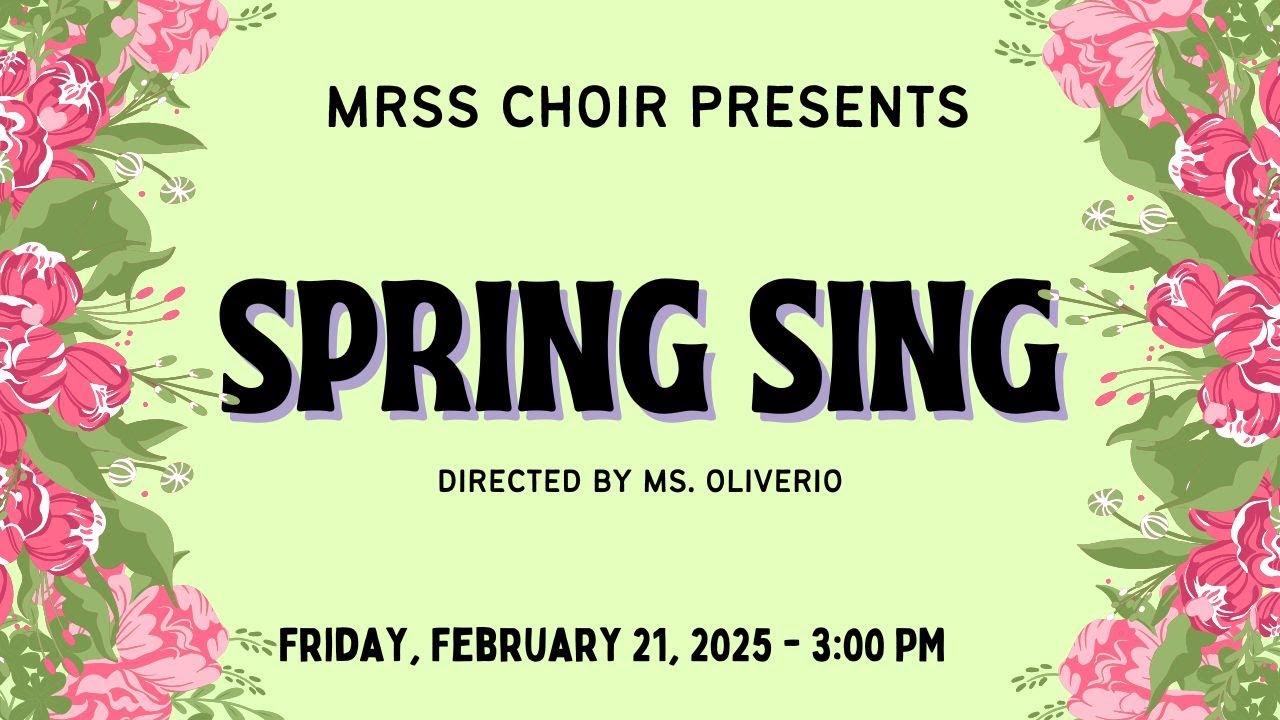 Spring Sing | MRSS Spring Choir Concert 2025, Friday 3 PM - YouTube