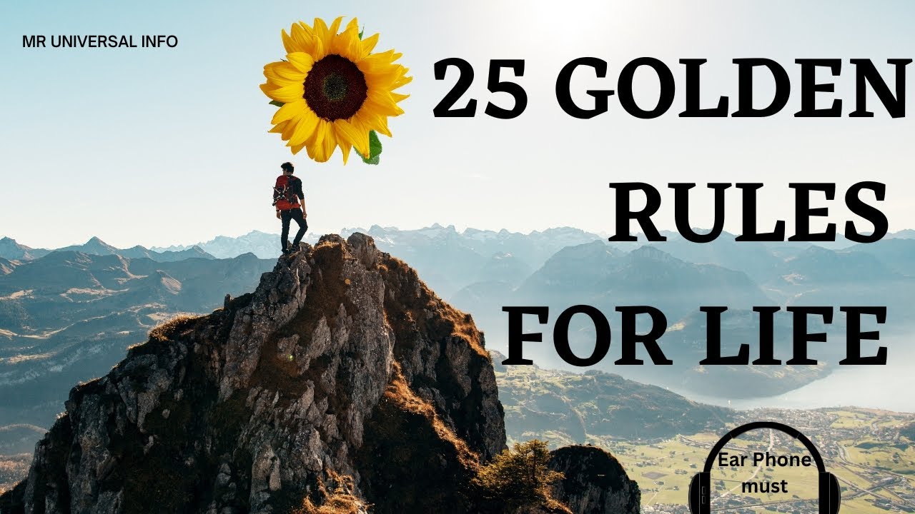 25 Golden Rules For Life | Everyone to follow| Success| Motivation| Be ...