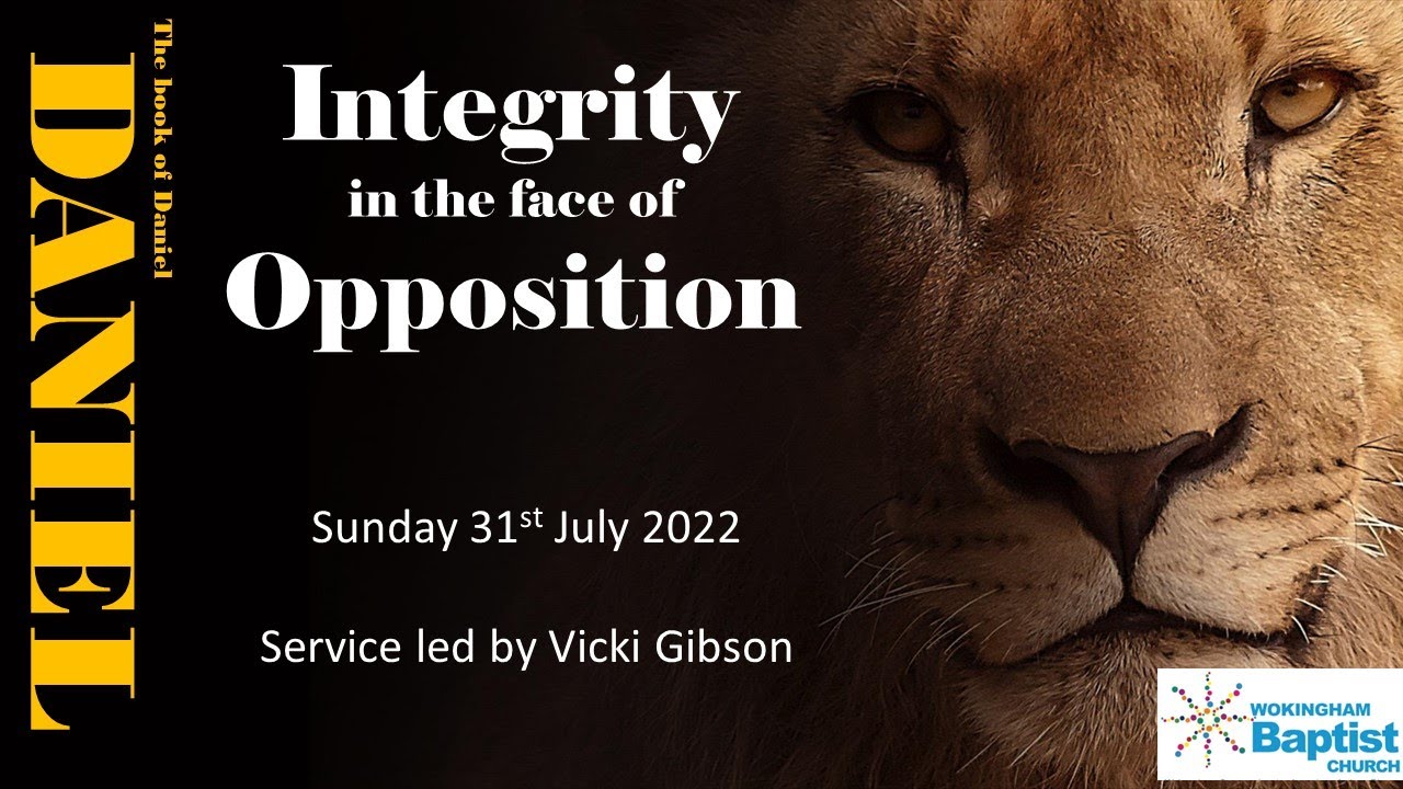 The Book of Daniel - #1 Integrity in the face of Opposition [Sunday ...