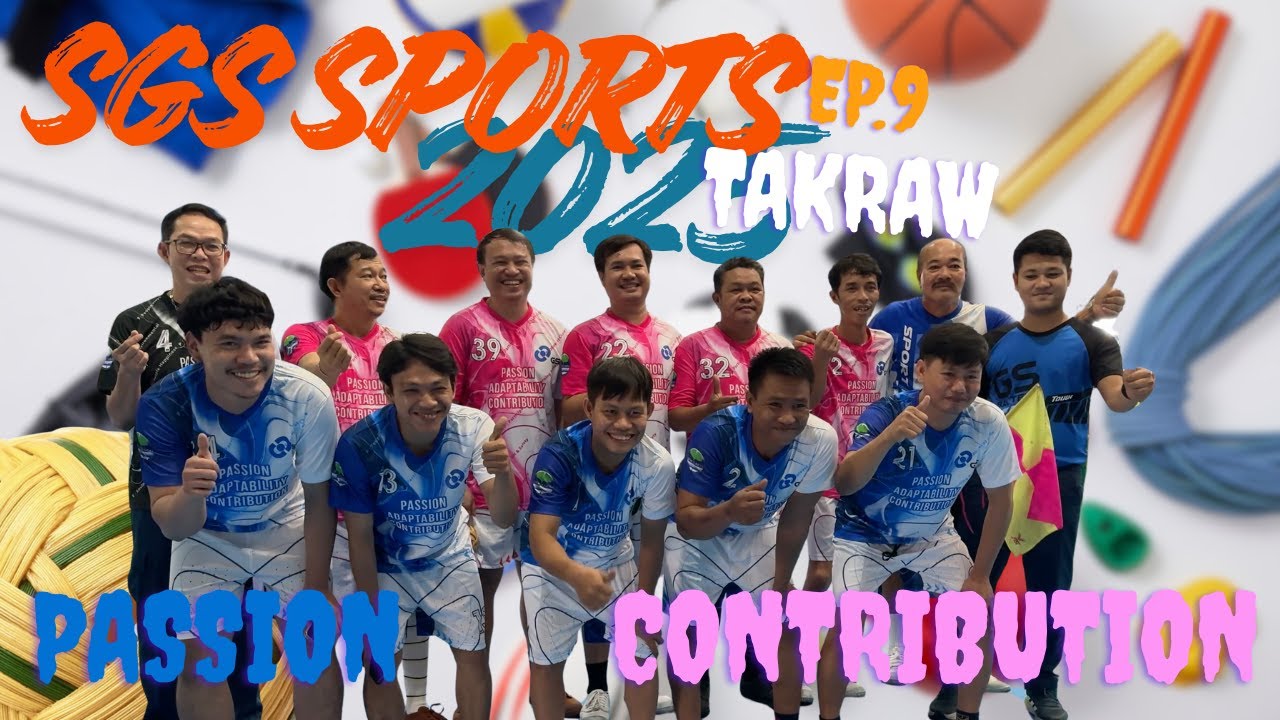 SGS Sports 2025 EP.9 Takraw PAS vs CON - YouTube