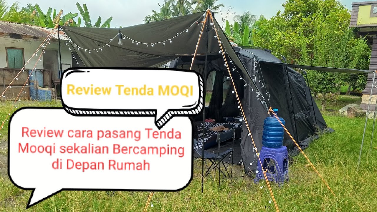 Review Tenda Camping MOQI Sekalian deh ngemping Depan Rumah.. Tenda besar MOQI - YouTube