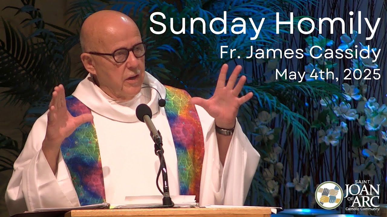 Fr. Jim Cassidy's May 4th Homily - YouTube