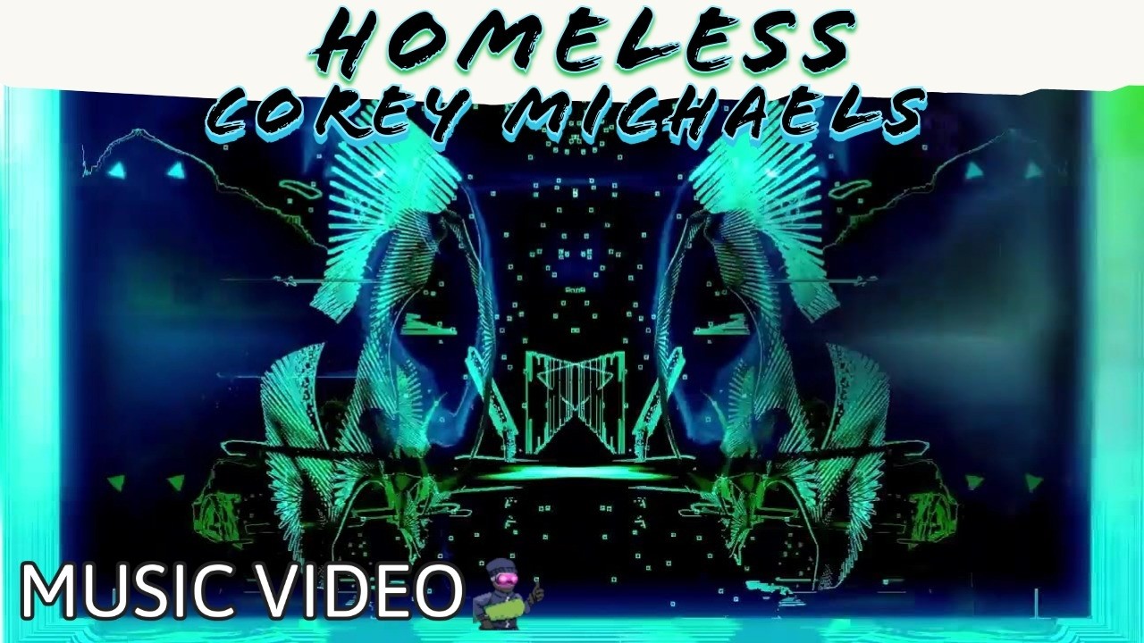 Homeless - Music Video by Corey Michaels - YouTube