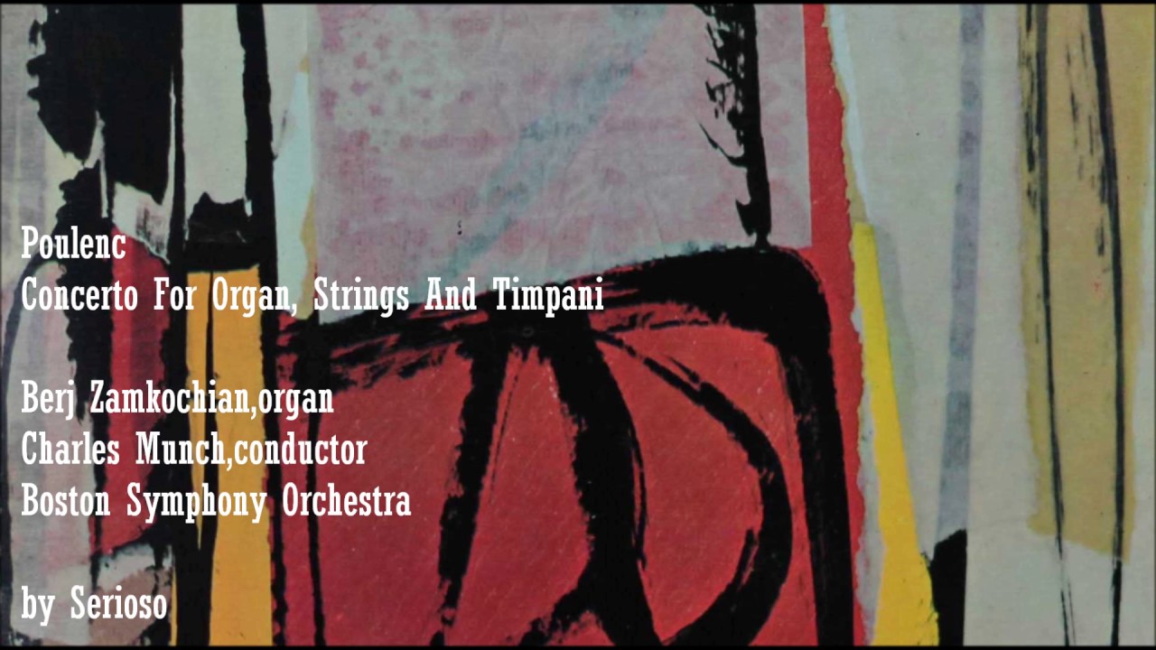 Poulenc, Organ Concerto , Munch - YouTube