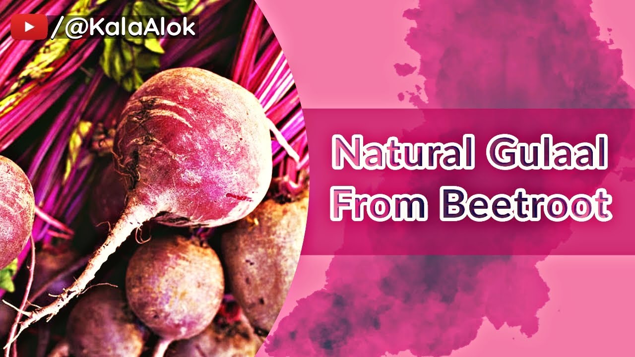 Natural Gulaal | Beetroot | चुकंदर से गुलाल | DIY Holi Special ...