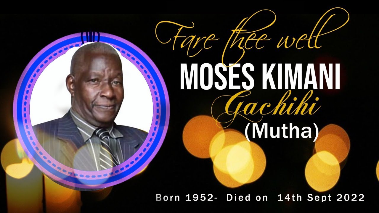 MOSES KIMANI GACHIHI (MUTHA) // BURIAL SERVICE - YouTube
