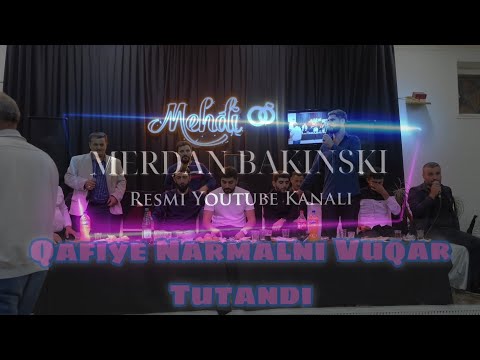 QAFİYE NARMALNİ VUQAR TUTANDI | DEYİSME 2025