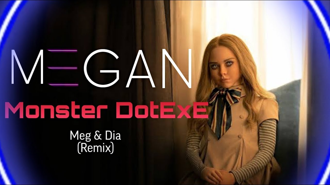 MEGAN | Meg & Dia - Monster (DotEXE Remix) (Dubstep) - YouTube