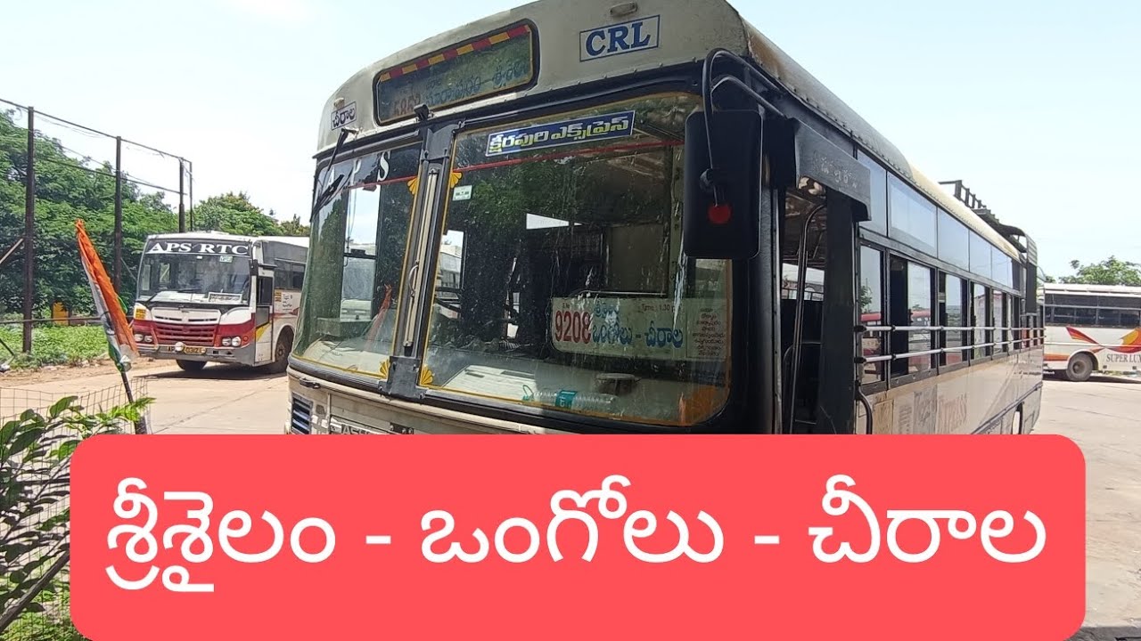 Srisailam to Chirala APSRTC Express bus details in Telugu || by Praveen ...