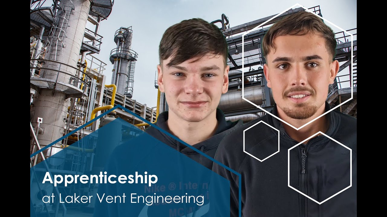 Apprentices at Laker Vent Engineering - YouTube