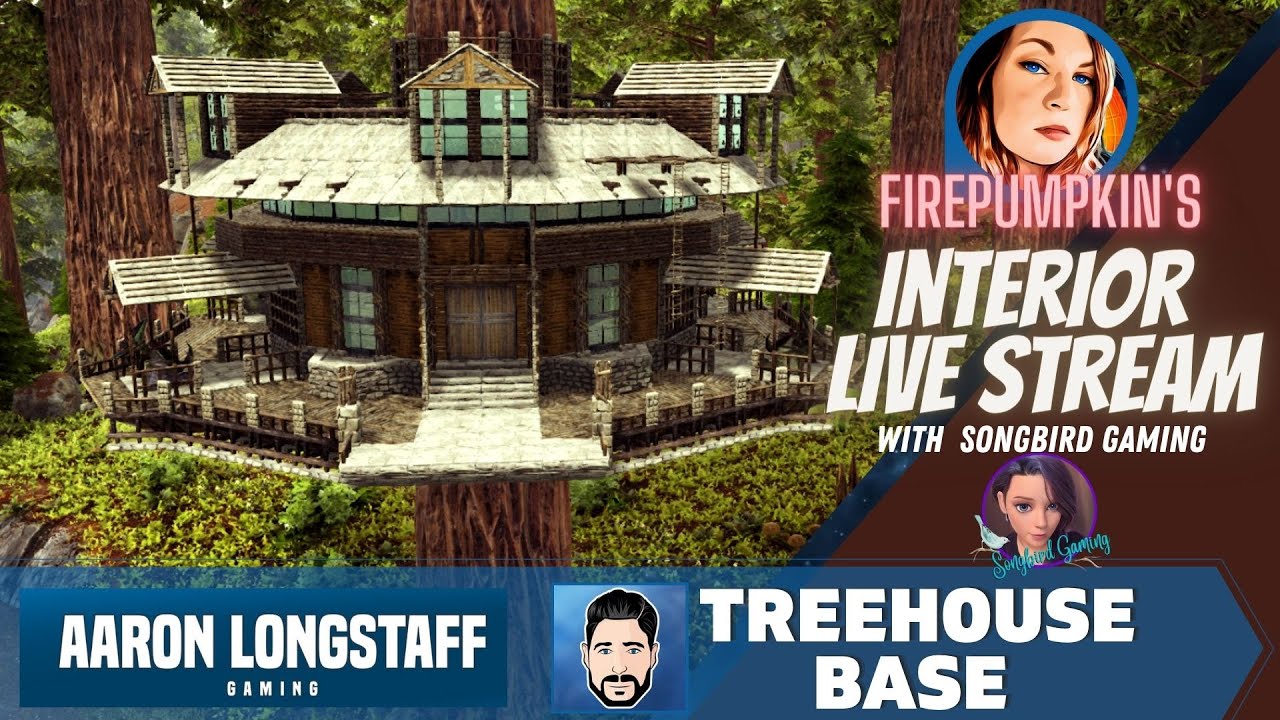 Aaron Longstaff's Treehouse Base Interior Design Live Stream w/Songbird ...