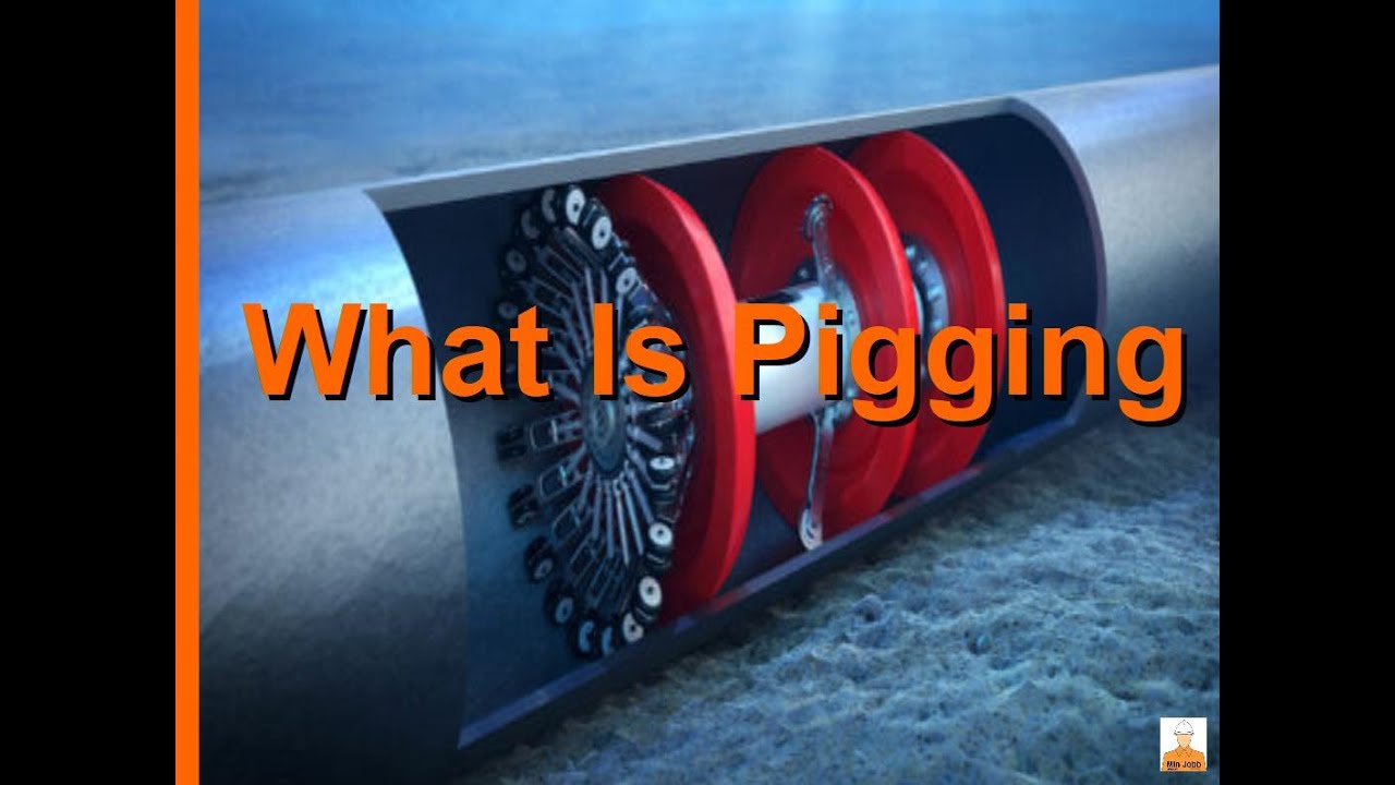 Pigging - 01 - What Is Pigging - YouTube