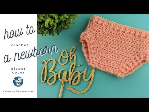 How to Crochet a Newborn Diaper Cover/ Crochet for Beginners / Diaper Cover Crochet Pattern