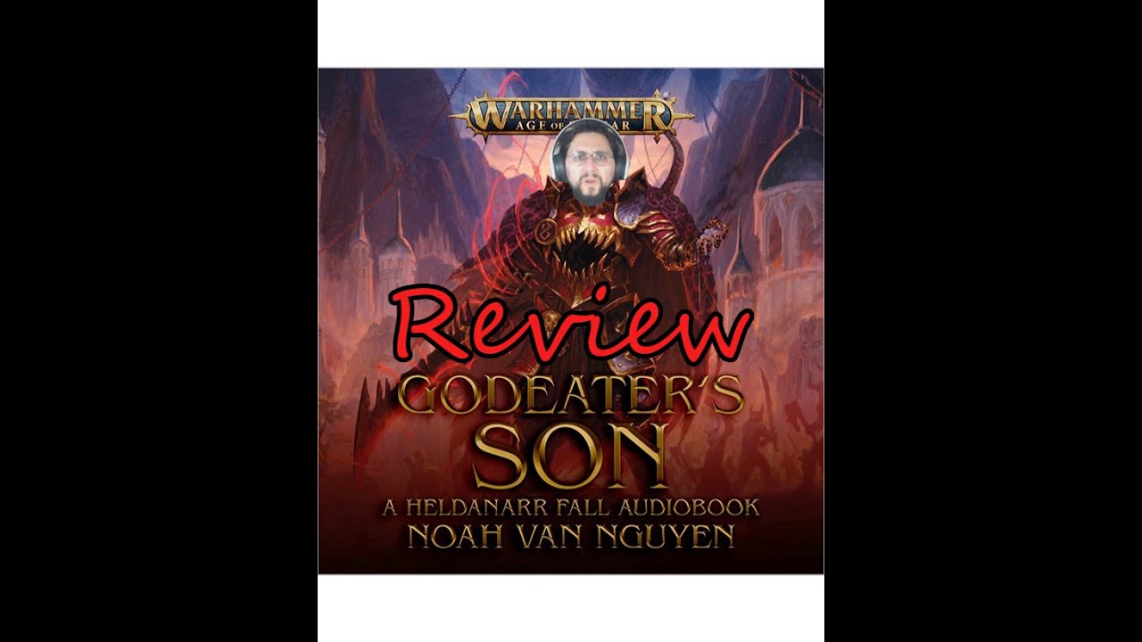 Black Library Reviews: Godeater's Son by Noah Van Nguyen! - YouTube