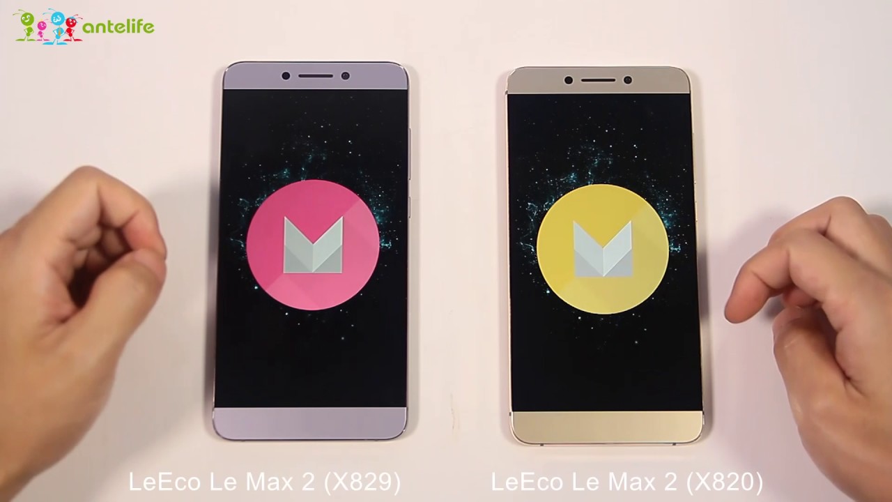 LeEco Le Max 2 X820 VS LeEco Le Max 2 X829 Test and Comparison - YouTube