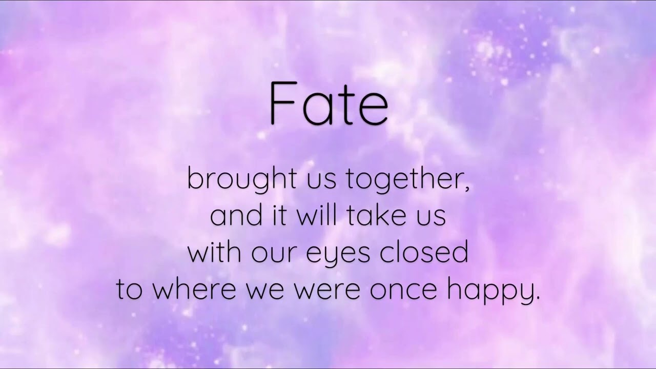 Fate Brought Us Together Quotes