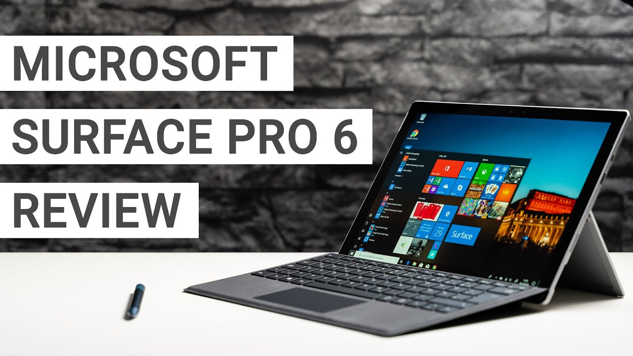 Microsoft Surface Pro 6 Review: The Best Real Pro Tablet? - YouTube