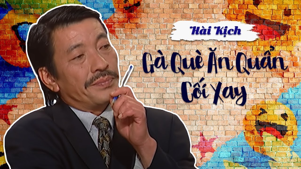 Hài Thúy Nga "Gà Què Ăn Quẩn Cối Xay" - PBN 82 - Chí Tài, Kiều Linh ...