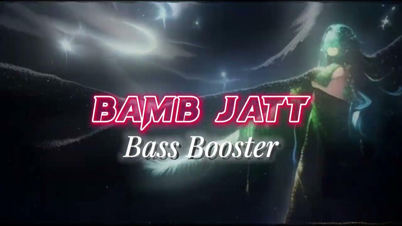 Punjabi Song :Bamb Jatt ( Bass Booster ) ll Amrit Mann, Jasmin Sandlas - YouTube