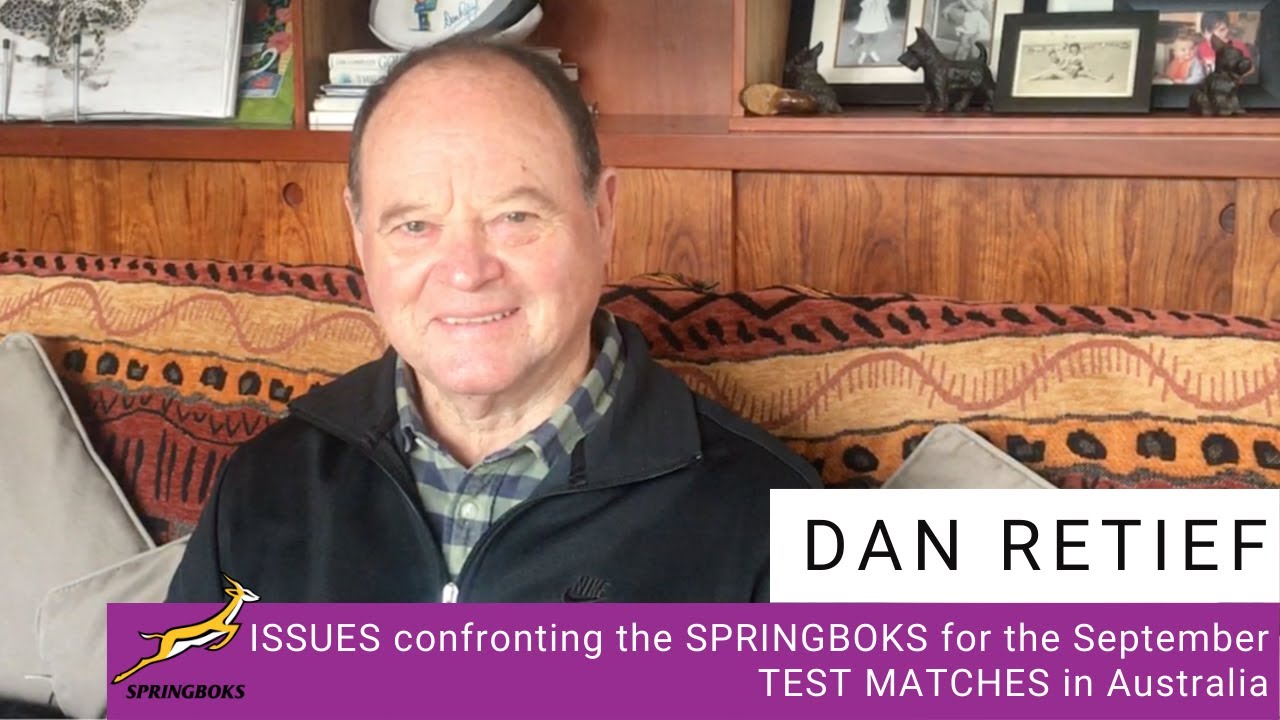 DAN RETIEF highlights ISSUES confronting the SPRINGBOKS for September's ...