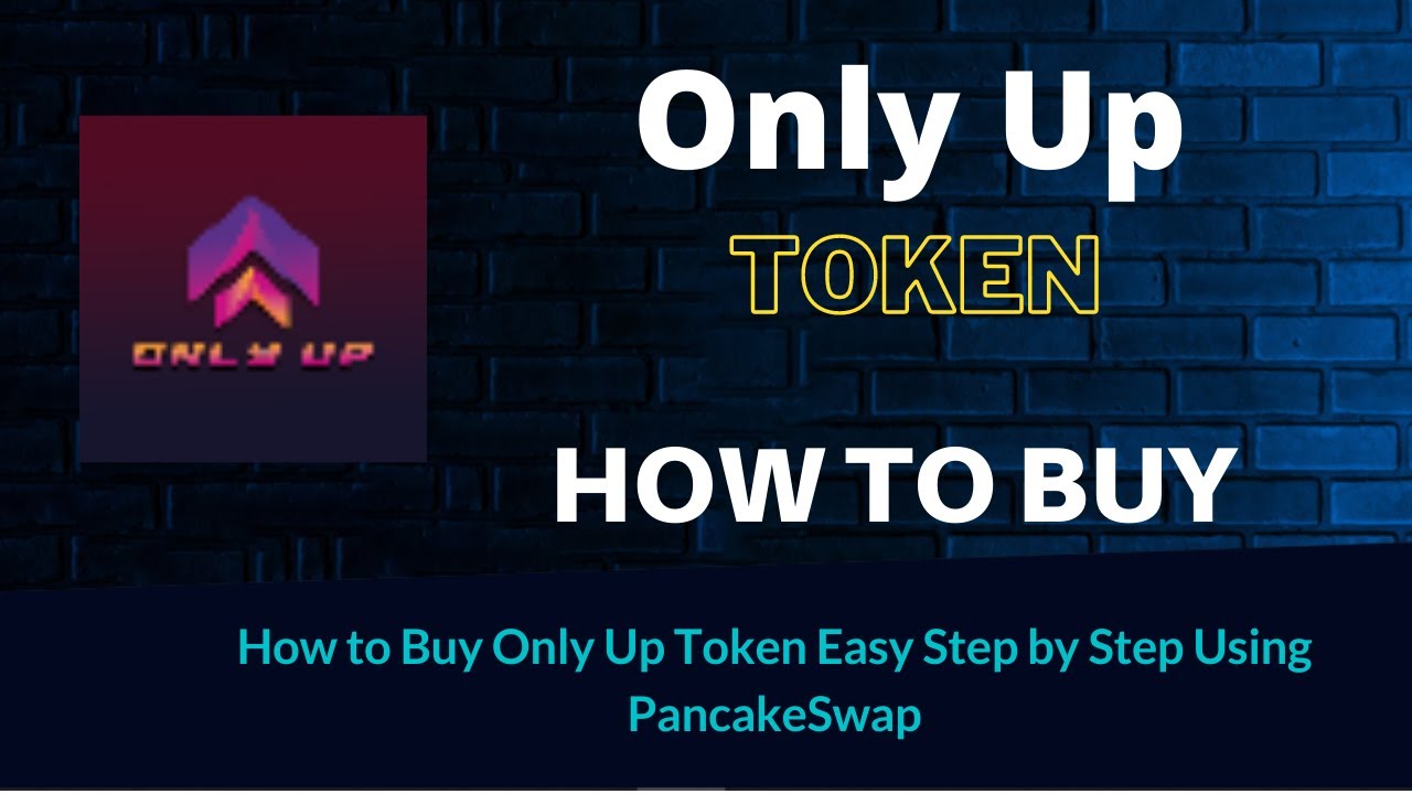 How to Buy Only Up Token Easy Step By Step Using PancakeSwap On Trust ...