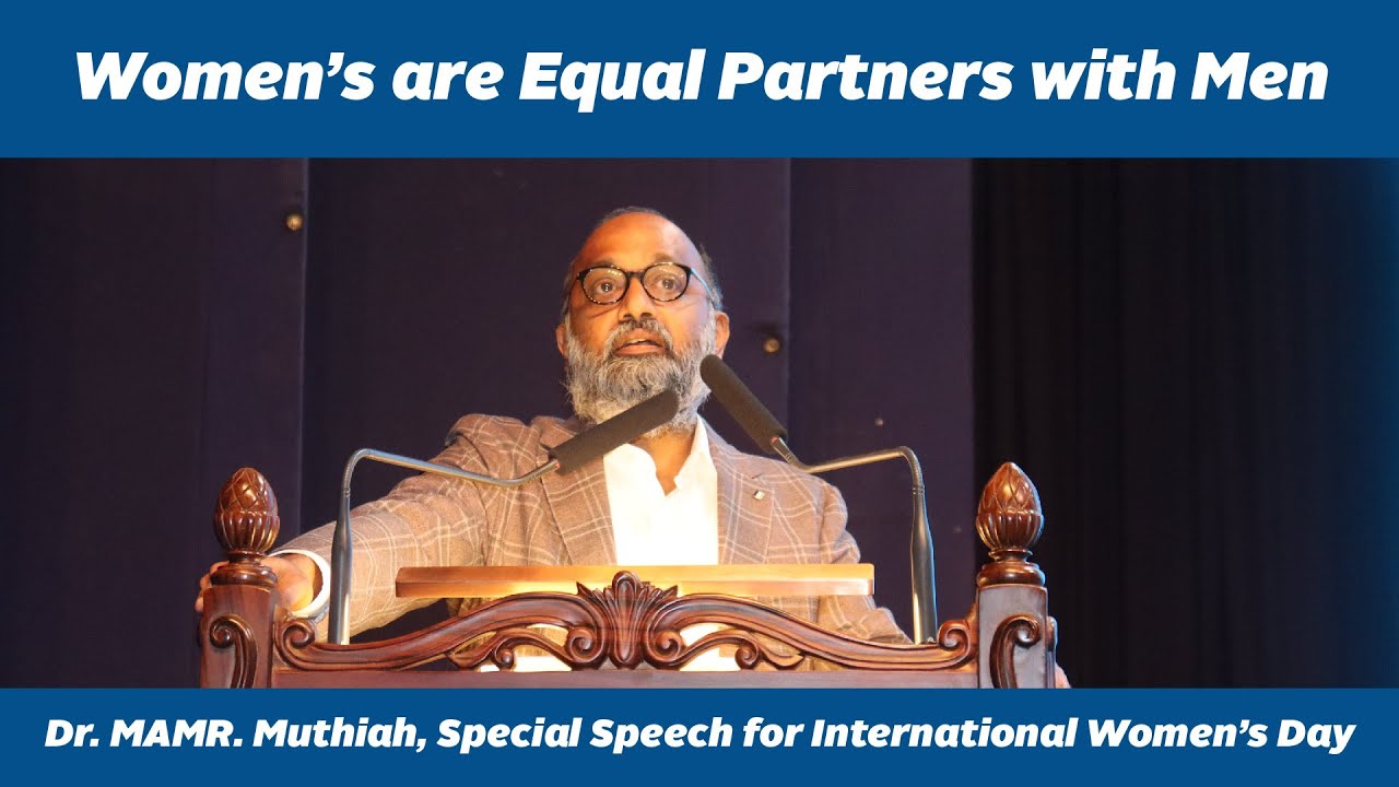 Dr. MAMR. Muthiah, Special Speech for International Women’s Day - YouTube