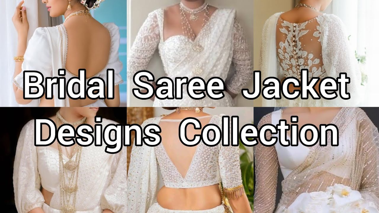 Bridal Saree Jacket Designs Collection || Bridal Saree Jacket || Bridal ...