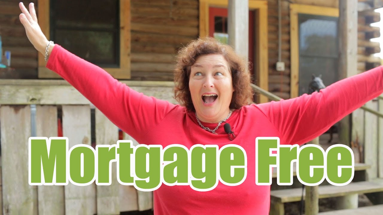 Mortgage Free Living Paying Off Your Mortgage Early YouTube