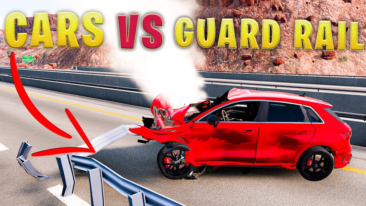 Cars VS Guard Rail - BeamNG. Drive - YouTube