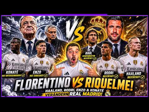 ❌⚠️FLORENTINO vs RIQUELME!💥⛔ | RAÚL, HAALAND, RODRI, ENZO & KONATÉ verändern REAL MADRID ‼️🤯