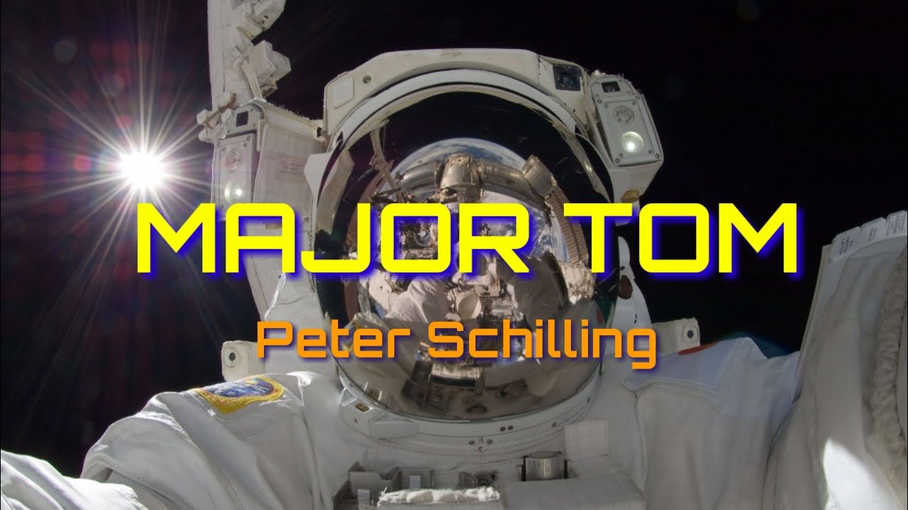 Major Tom (Lyrics) by Peter Schilling - YouTube
