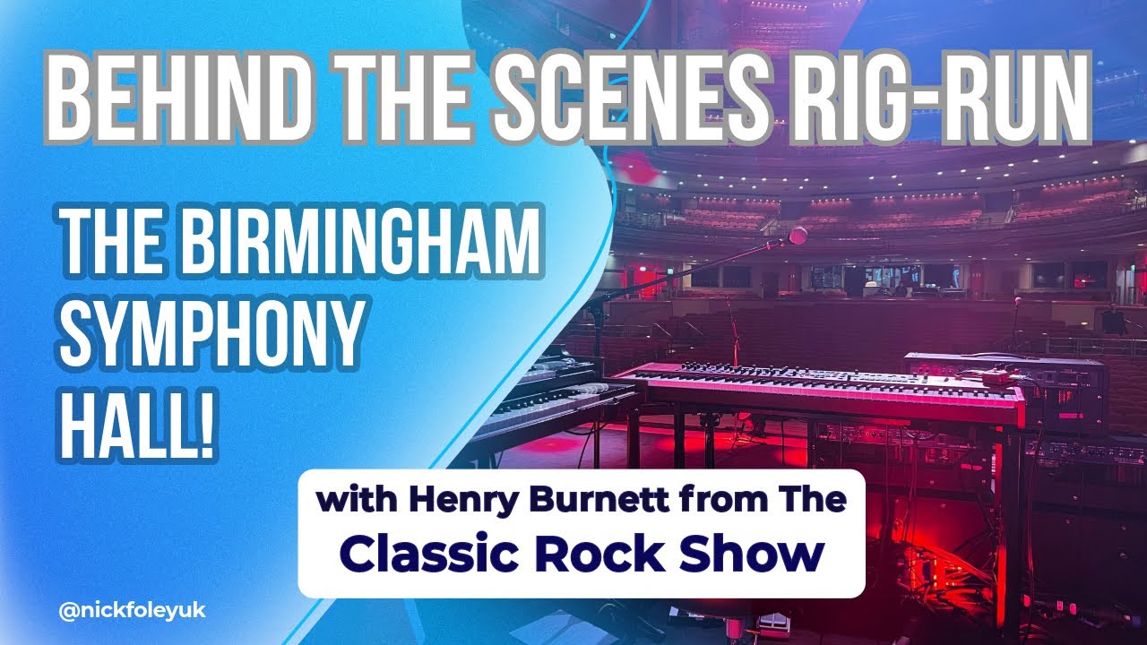 Behind the Scenes - The Classic Rock Show, Birmingham Symphony Hall Rig ...