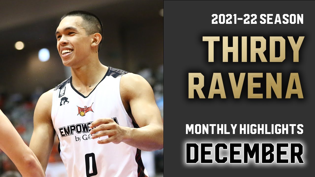 [DECEMBER] Thirdy Ravena Highlights | 2021-22 Season | B.LEAGUE - YouTube