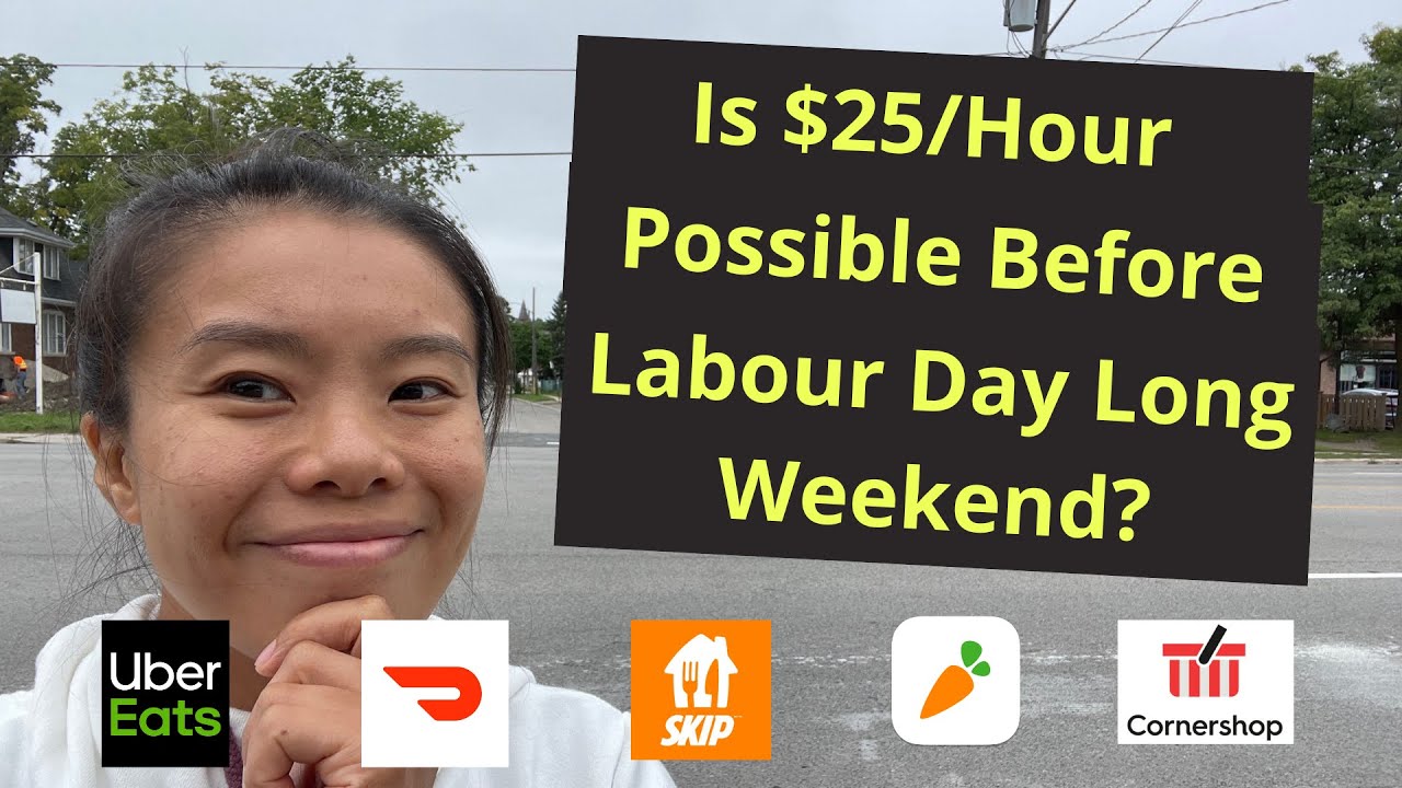Is $25/Hour Possible Before Labour Day Long Weekend? - YouTube